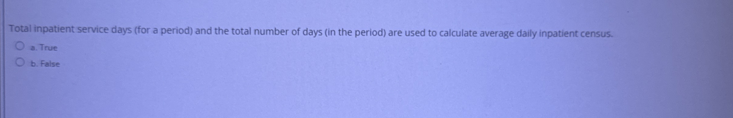 Solved Total inpatient service days (for a period) ﻿and the | Chegg.com