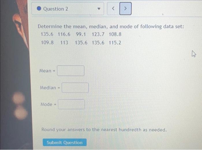 Solved Find the mean and median of the following data set. | Chegg.com