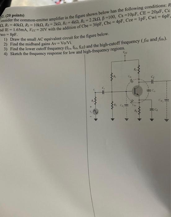 62. (20 points) Consider the common-emitter amplifier | Chegg.com