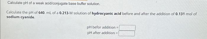 Solved Calculate pH of a weak acid/conjugate base buffer | Chegg.com
