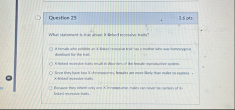 Solved Question 25What statement is true about X-linked | Chegg.com