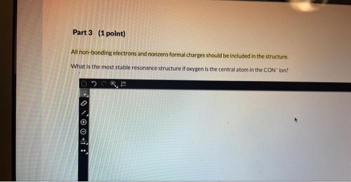 Solved All non-bonding electrons and nonzero formal charges | Chegg.com