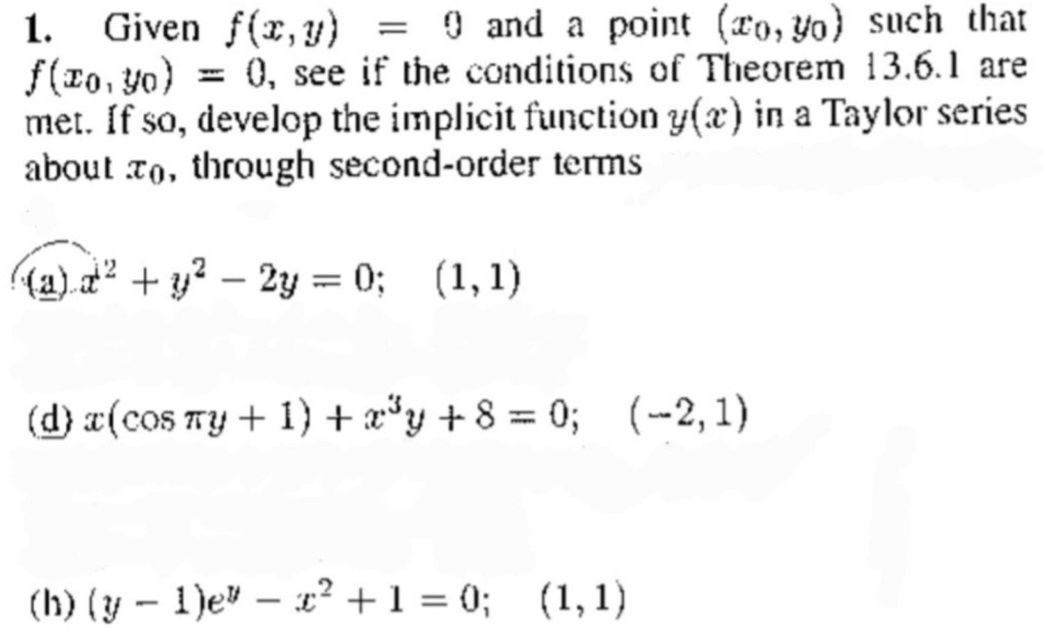 Solved 1. Given f(x,y)=0 and a point (x0,y0) such that | Chegg.com