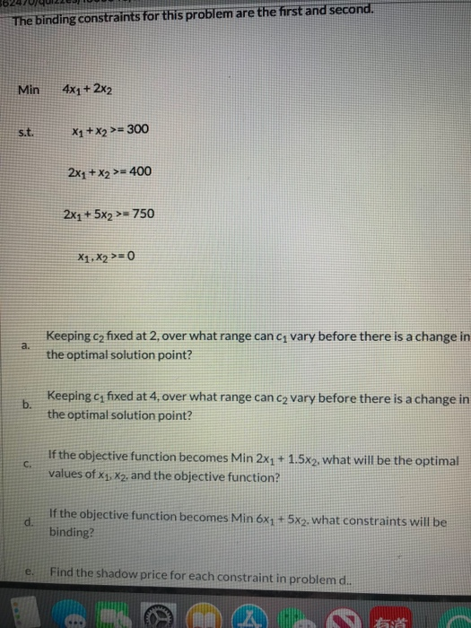 Solved 3624/0/4ILIEJ, The binding constraints for this | Chegg.com