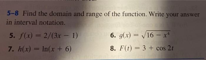 Solved 5-8 Find the domain and range of the function. Write | Chegg.com