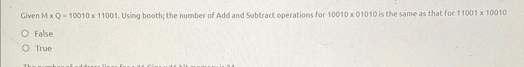 Solved Given M×Q=10010×11001. ﻿Using booth; the number of | Chegg.com