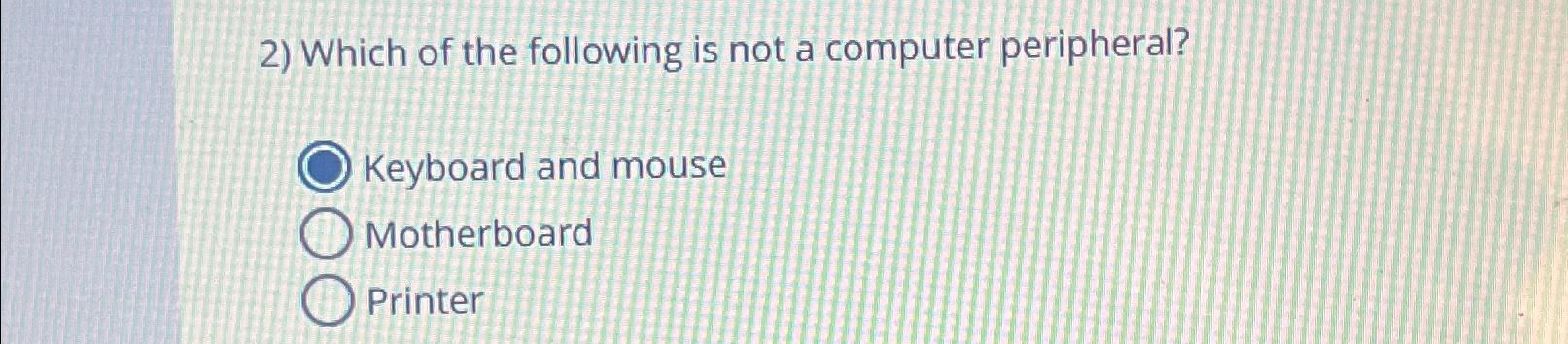 Solved Which of the following is not a computer | Chegg.com