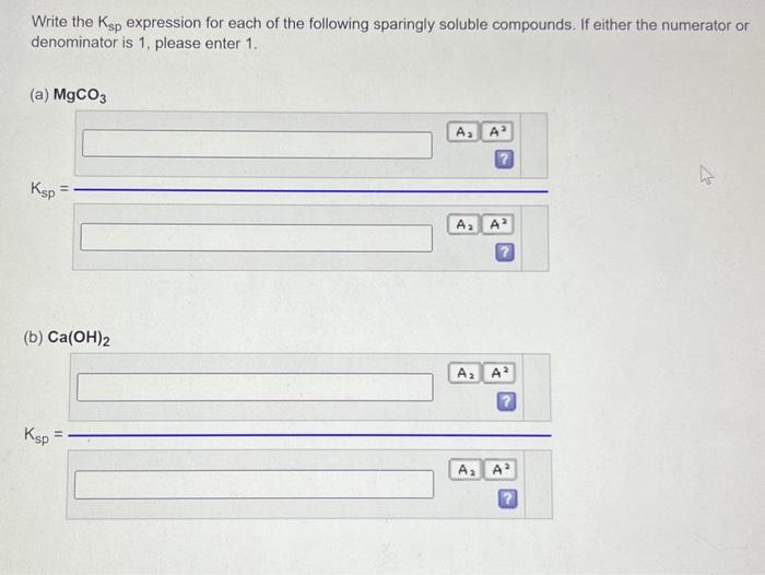Solved Write the Ksp expression for each of the following | Chegg.com