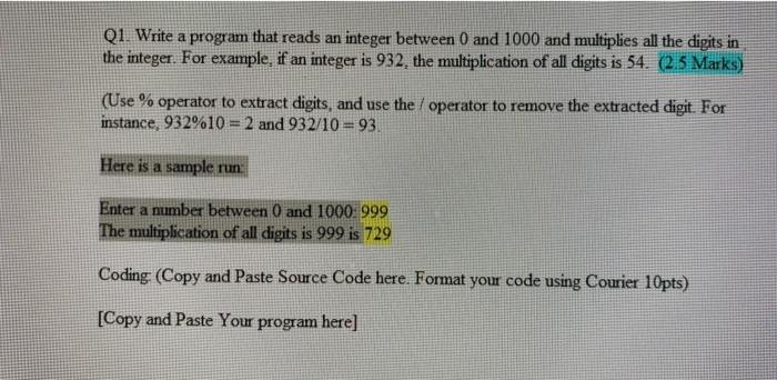 Solved Q1. Write a program that reads an integer between 0 | Chegg.com