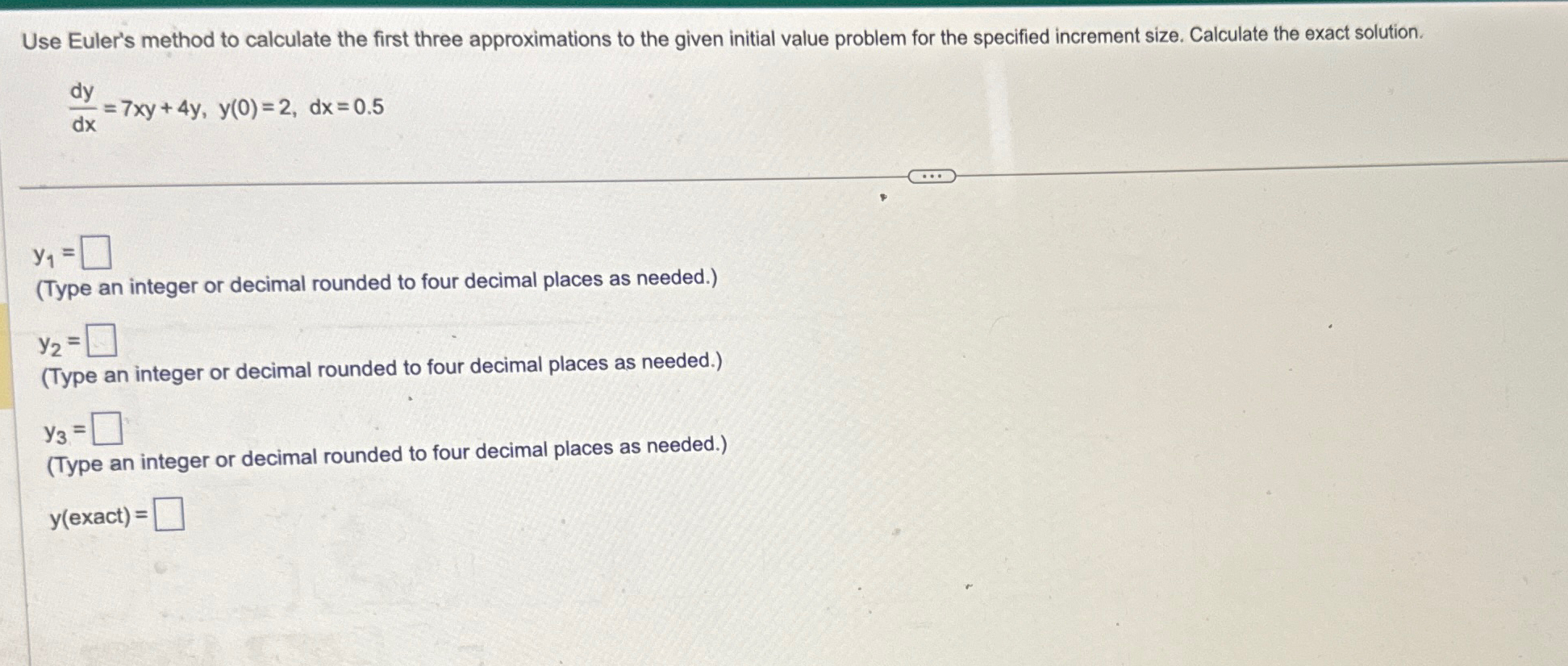 Solved Use Euler's method to calculate the first three | Chegg.com