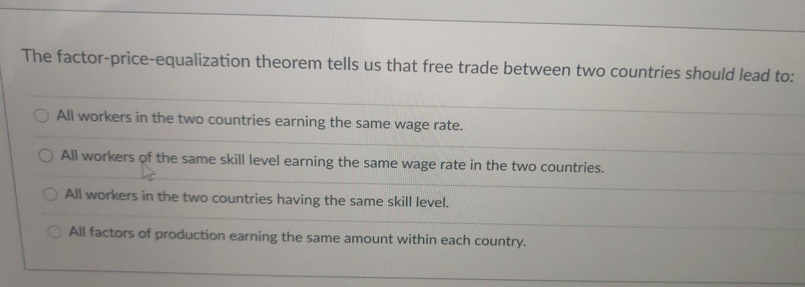 Solved The Stolper-Samuelson theorem states that given | Chegg.com