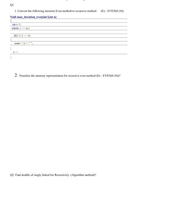 Solved Void enas_iteration_even(int I,int n) int i=1 : while | Chegg.com