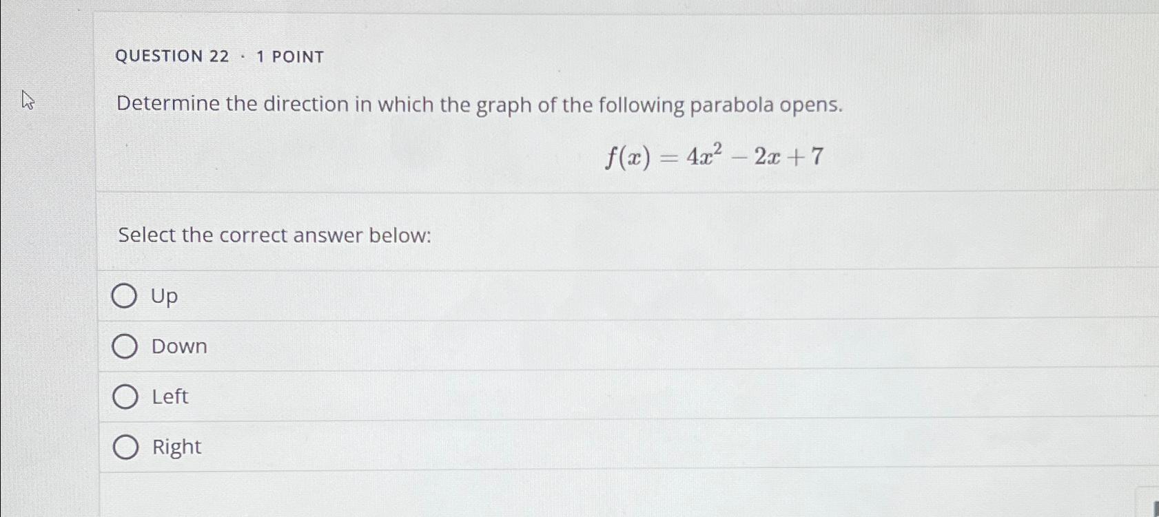 Solved QUESTION 22*1 ﻿POINTDetermine the direction in which | Chegg.com