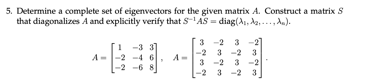 Determine a complete set of eigenvectors for the | Chegg.com