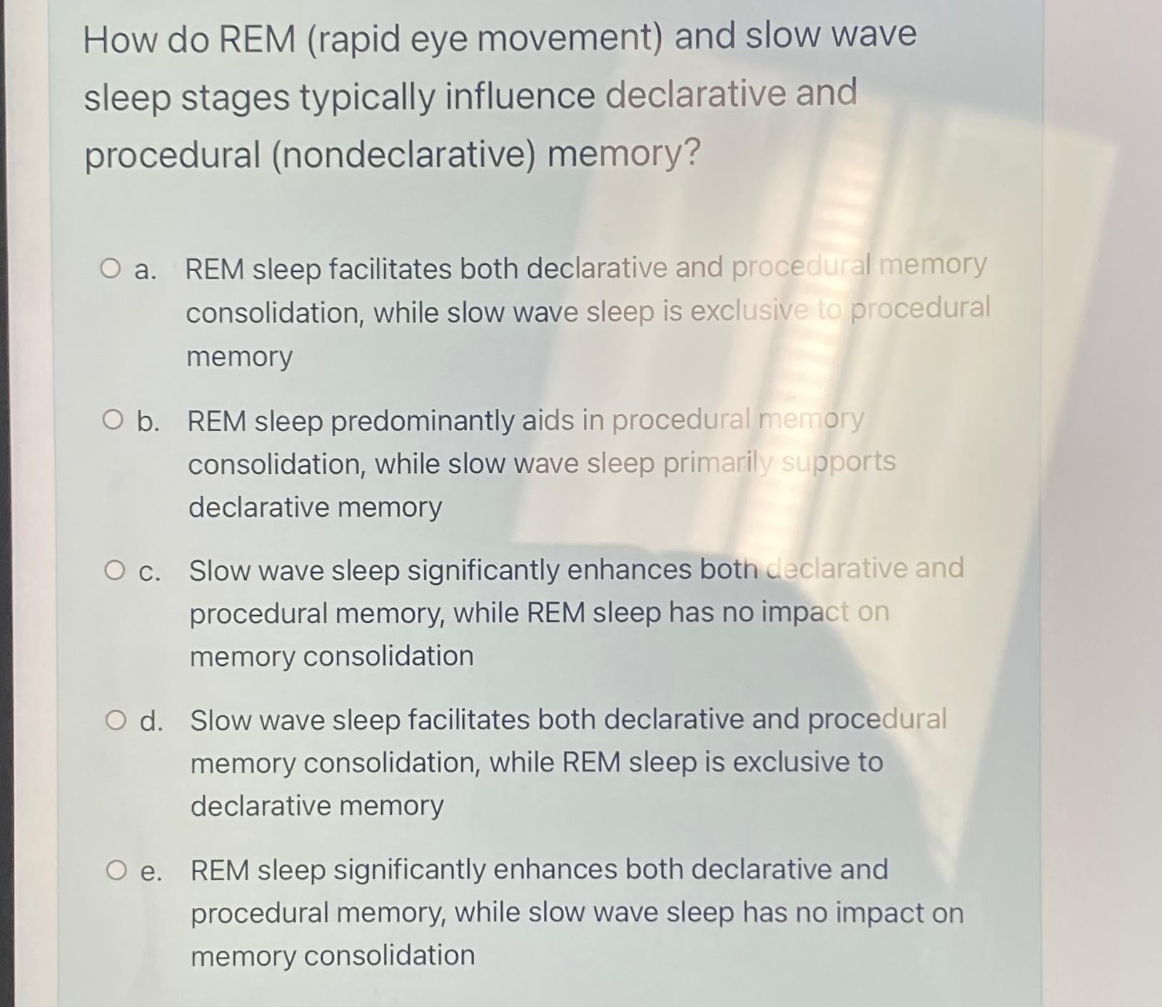Solved How do REM (rapid eye movement) ﻿and slow wave sleep | Chegg.com