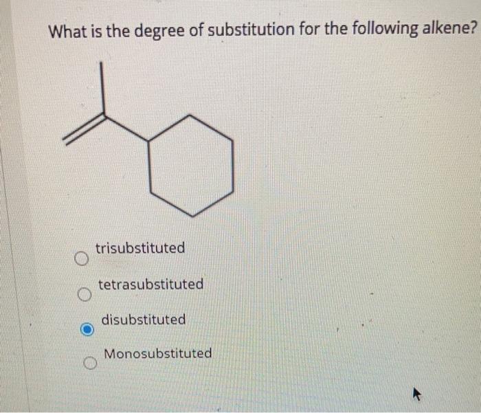 Solved What is the degree of substitution for the following | Chegg.com