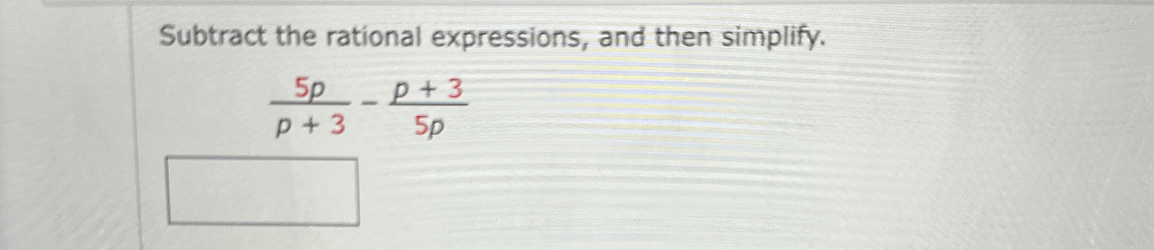 Solved Subtract the rational expressions, and then | Chegg.com