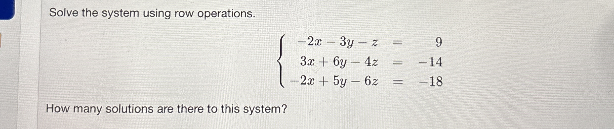 Solved Solve the system using row | Chegg.com