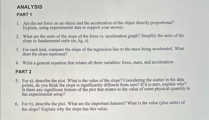 Solved Analysis Part 1 1 Are The Net Force On An Object And 7916