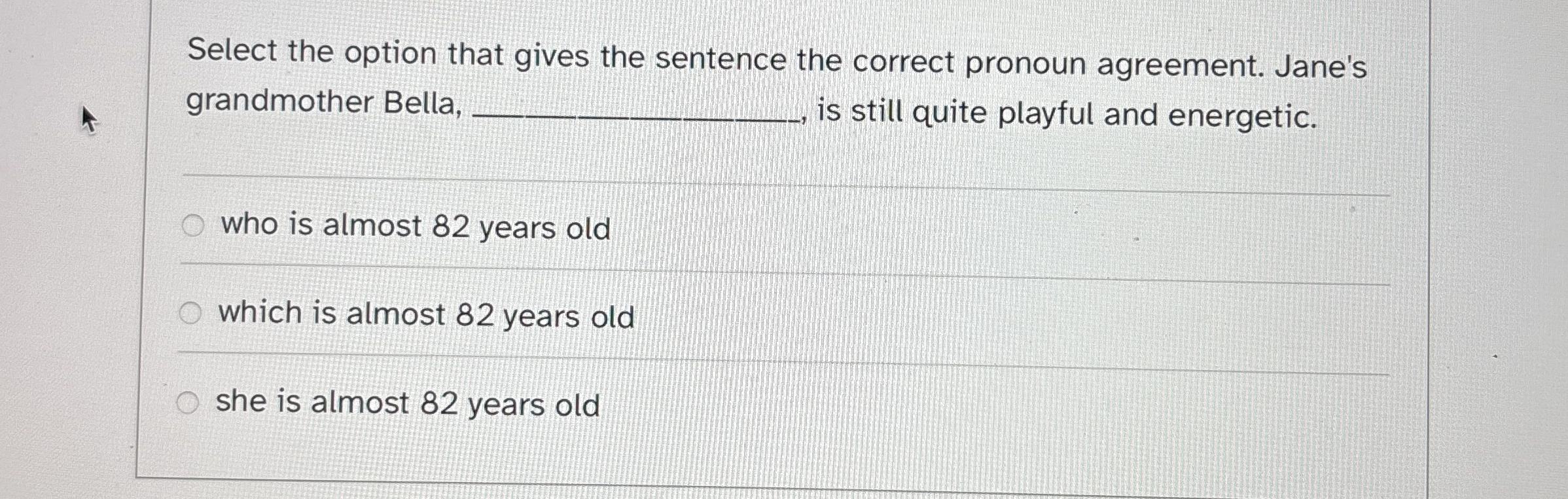 Solved Select the option that gives the sentence the correct | Chegg.com