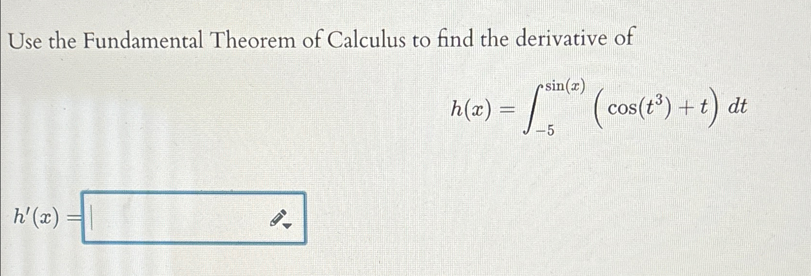 Solved Use the Fundamental Theorem of Calculus to find the | Chegg.com