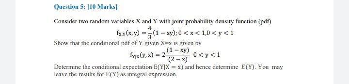 Solved Question 5: [10 Marks Consider two random variables X | Chegg.com