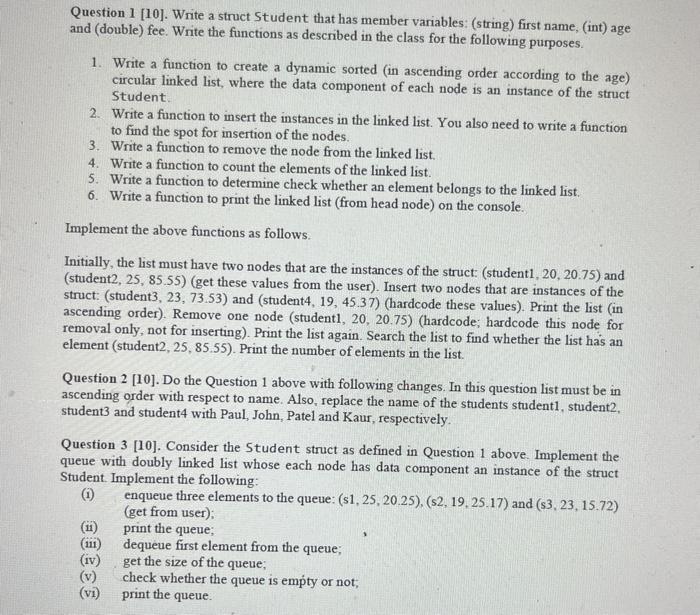 Solved Question 1 [10]. Write a struct Student that has | Chegg.com