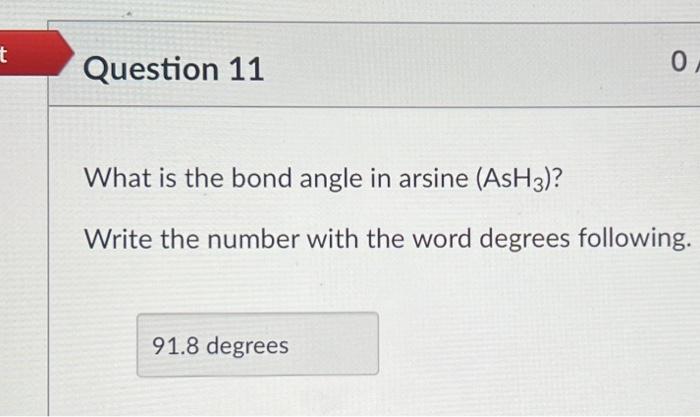 What is the bond angle in arsine (AsH3) ? Write the | Chegg.com