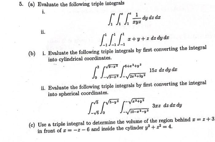 Solved (a) Evaluate the following triple integrals i. | Chegg.com