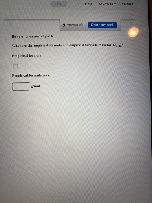 Solved Saved Help Save & Exit Submit 5 attempts left Check | Chegg.com