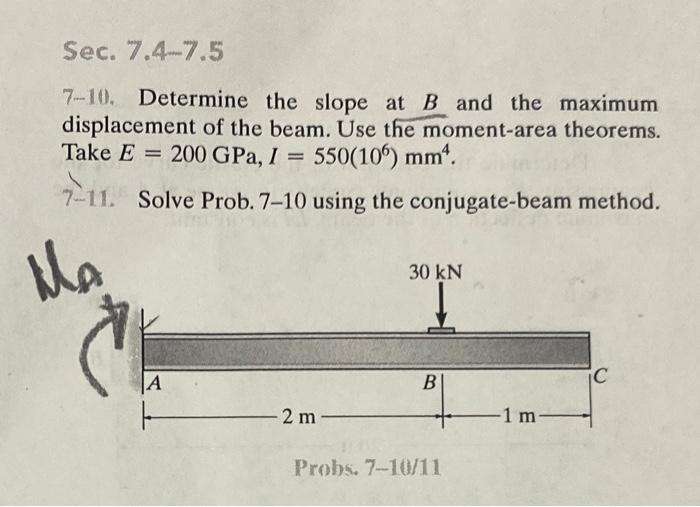 Solved 7-10. Determine the slope at B and the maximum | Chegg.com