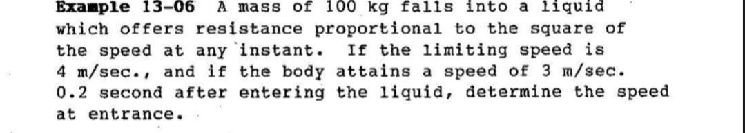 Solved Example 13-06 ﻿A mass of 100kg ﻿falls into a liquid | Chegg.com