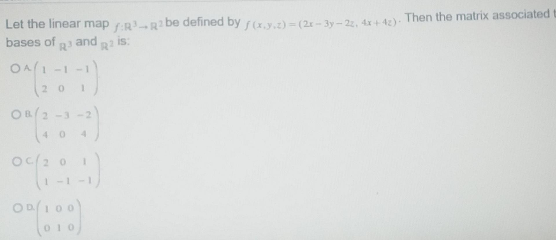 Solved and R2 is: Let the linear map f:R3-R2 be defined by s | Chegg.com