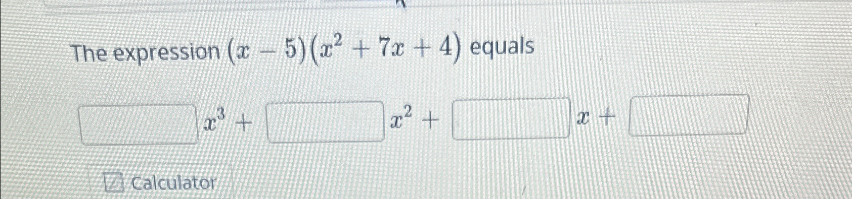 The expression (x-5)(x2+7x+4) | Chegg.com