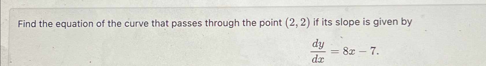 Solved Find the equation of the curve that passes through | Chegg.com