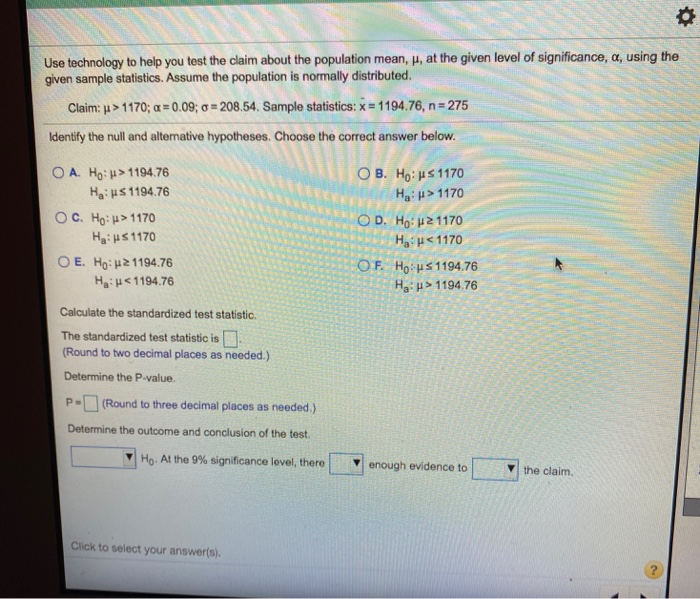 Solved Use technology to help you test the claim about the | Chegg.com