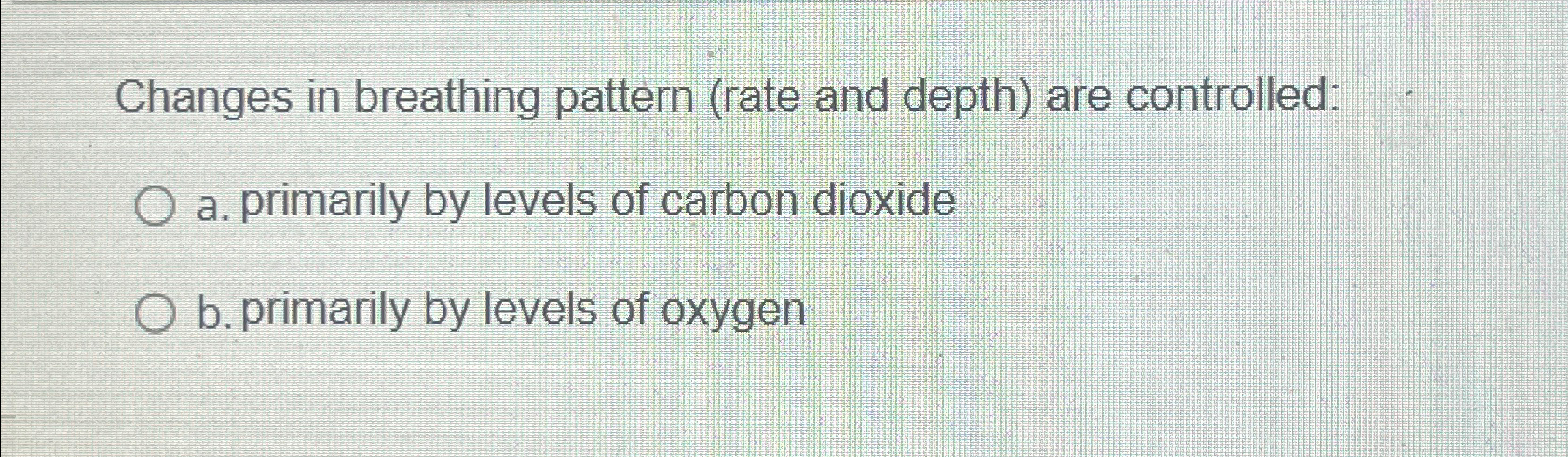Solved Changes in breathing pattern (rate and depth) ﻿are | Chegg.com