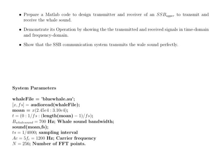 Solved • Prepare a Matlab code to design transmitter and | Chegg.com