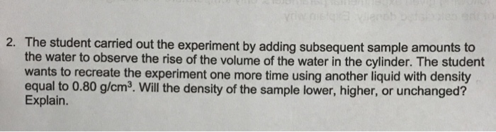 Solved VE 2. The student carried out the experiment by | Chegg.com