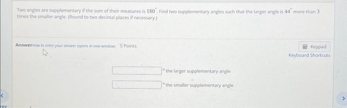 Solved Two angles are supplementary if the sum of their | Chegg.com