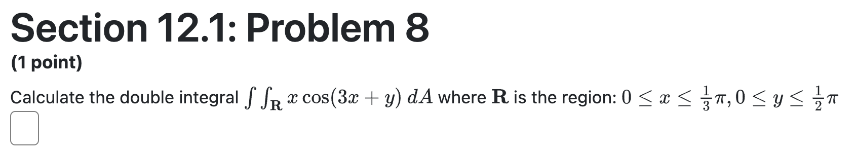 Solved Section 12.1: Problem 8(1 ﻿point)Calculate the double | Chegg.com