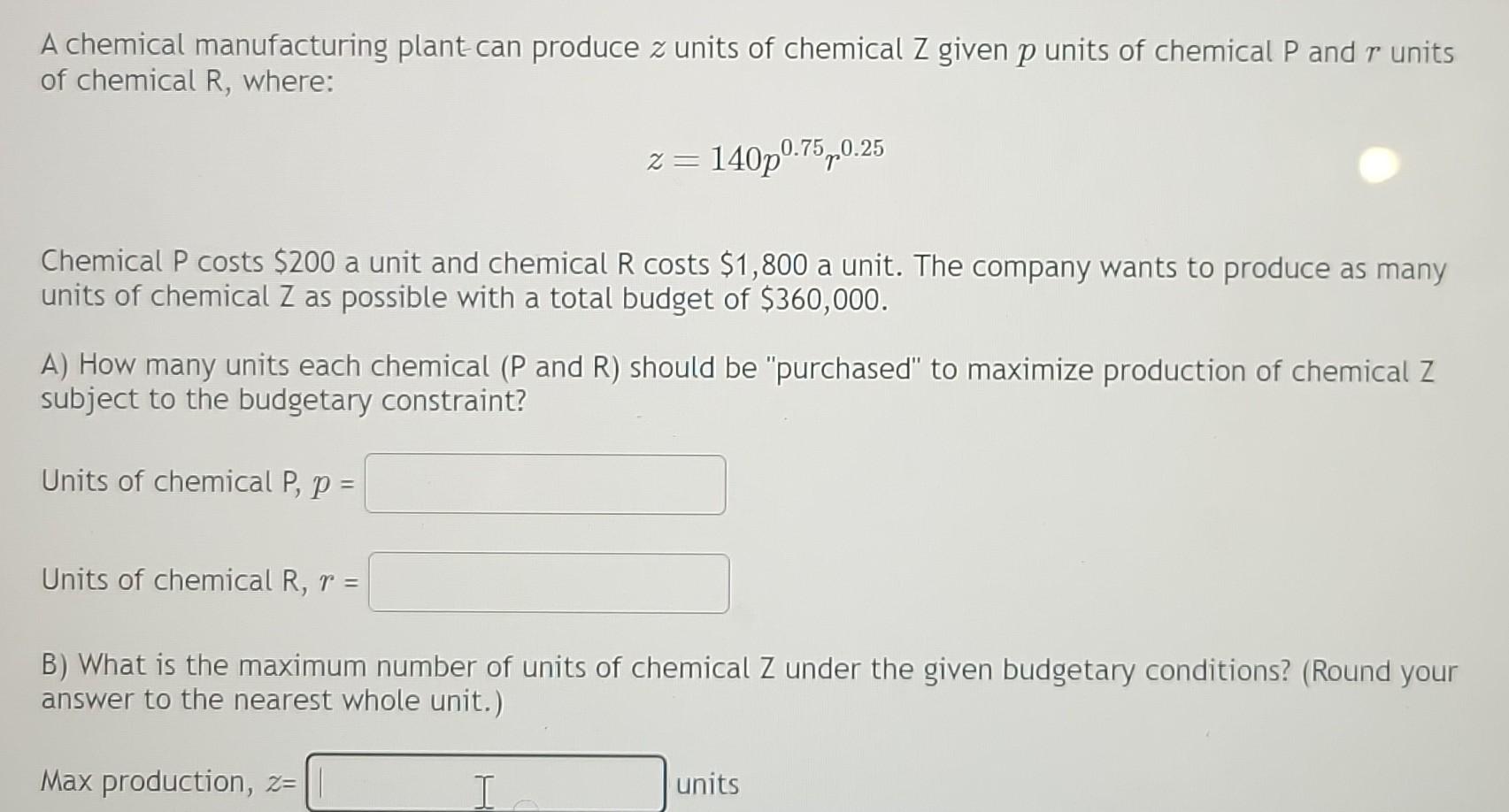 Solved A chemical manufacturing plant can produce z units of | Chegg.com