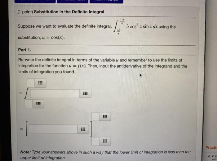 Solved (1 point) Substitution in the Definite Integral | Chegg.com