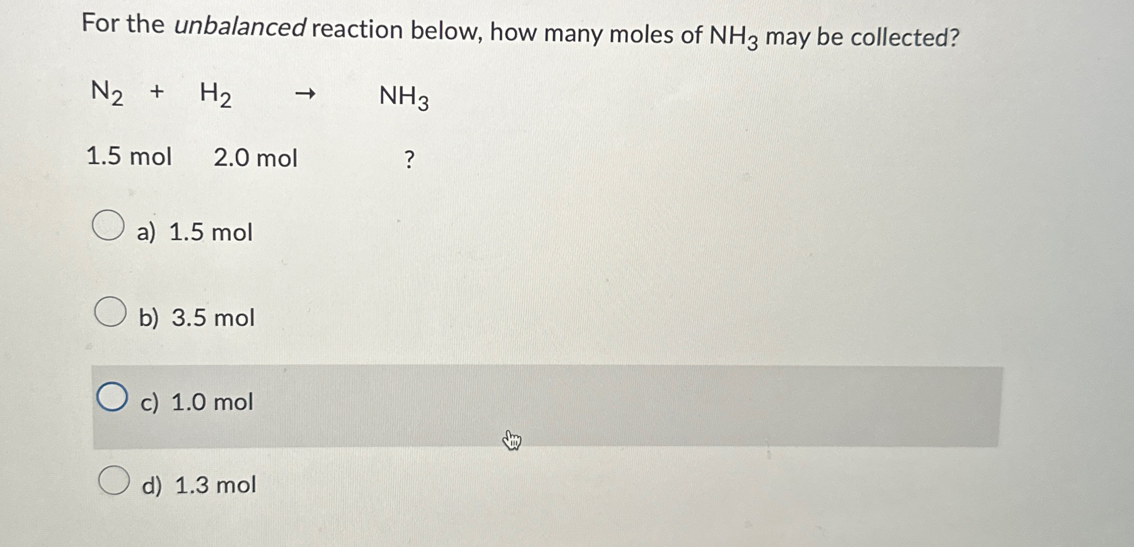 Solved For the unbalanced reaction below, how many moles of | Chegg.com