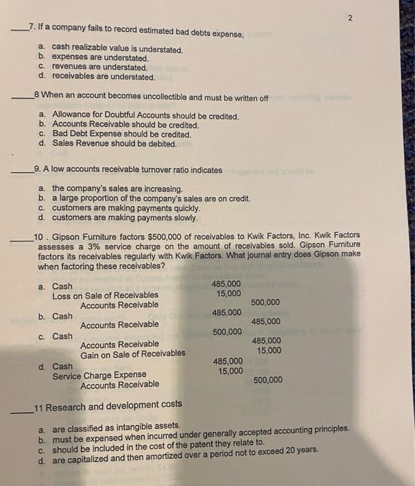 Solved 2 _7. If a company fails to record estimated bad | Chegg.com
