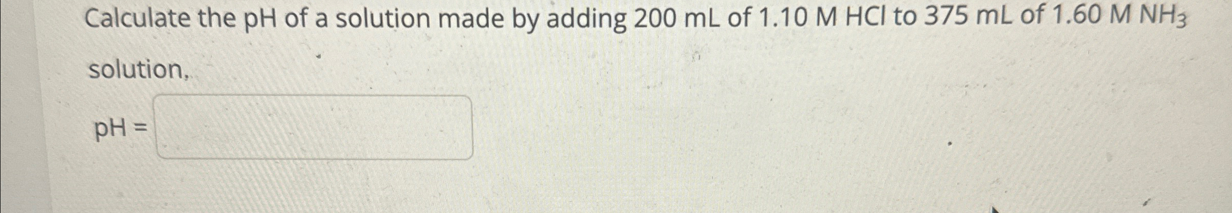 Solved Calculate the pH ﻿of a solution made by adding 200mL | Chegg.com
