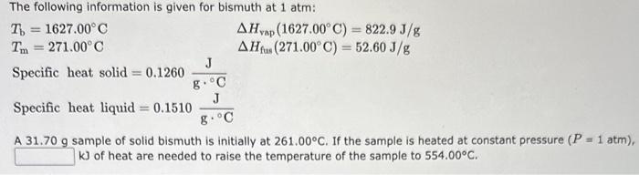Solved The following information is given for bismuth at 1 | Chegg.com