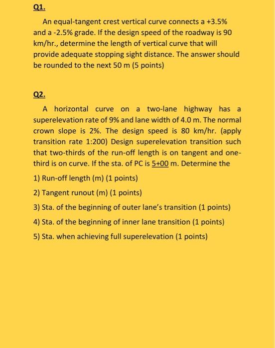 Solved Q1. An equal-tangent crest vertical curve connects a | Chegg.com