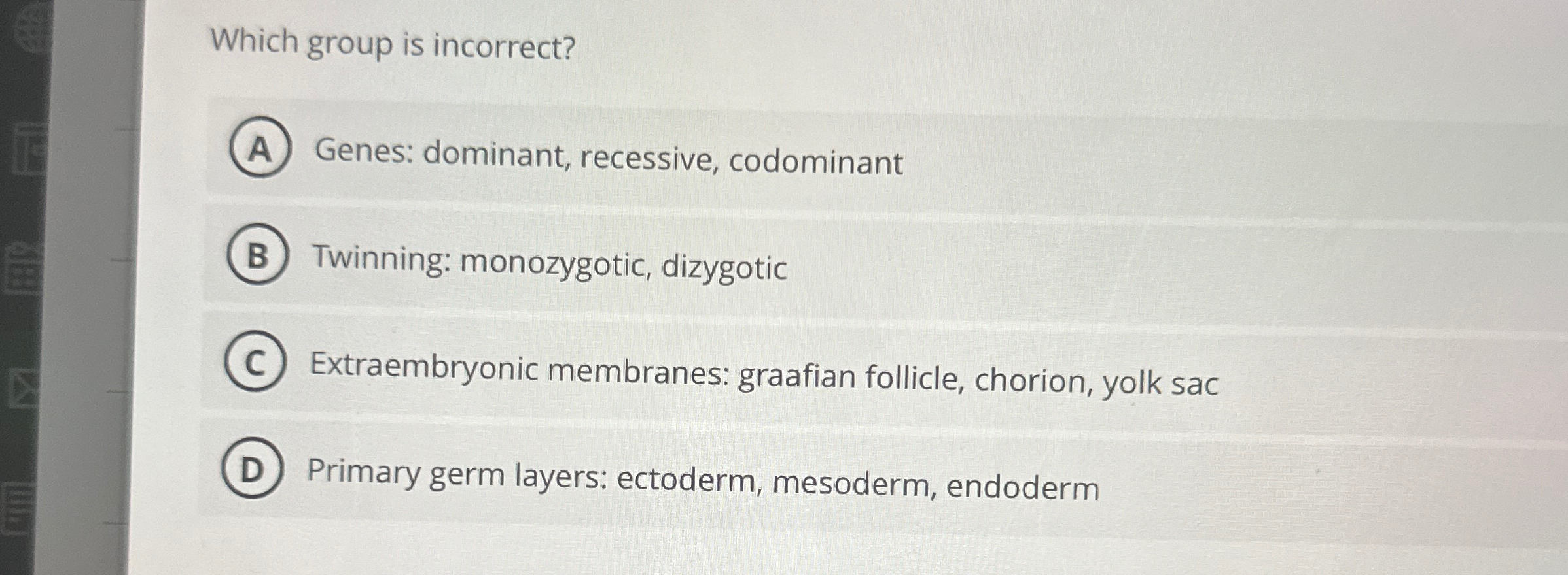 Solved Which group is incorrect?Genes: dominant, recessive, | Chegg.com