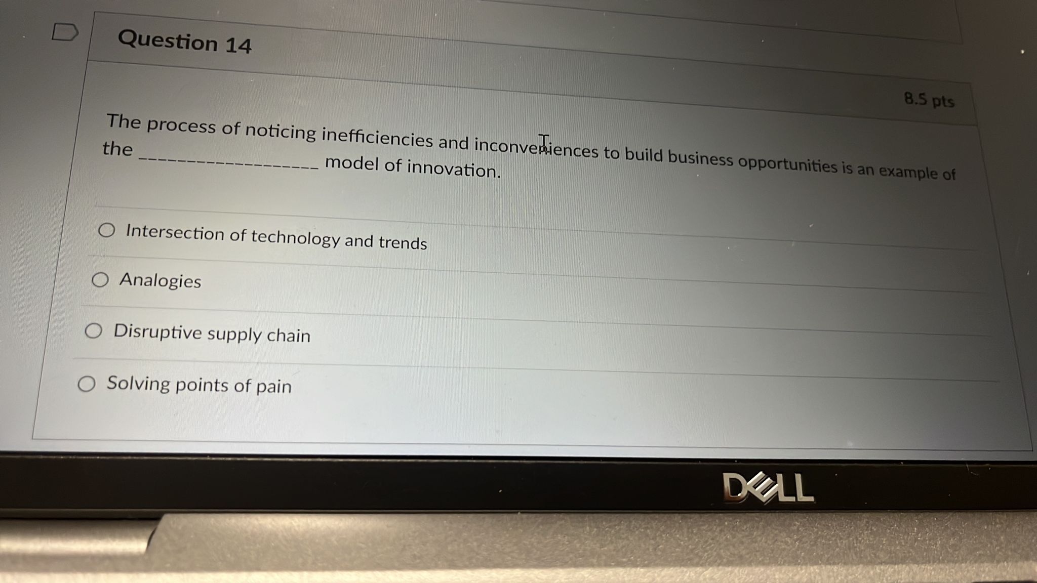 Solved Question 14The process of noticing inefficiencies and | Chegg.com